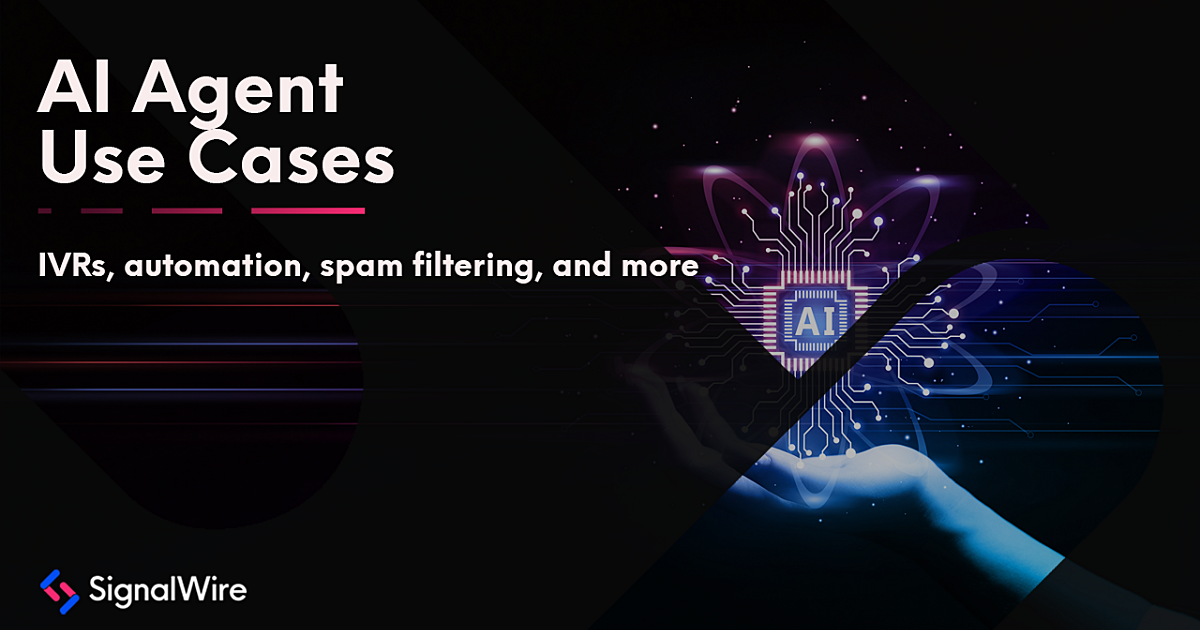 SignalWire AI Agent - Practical Examples and Use Cases | SignalWire