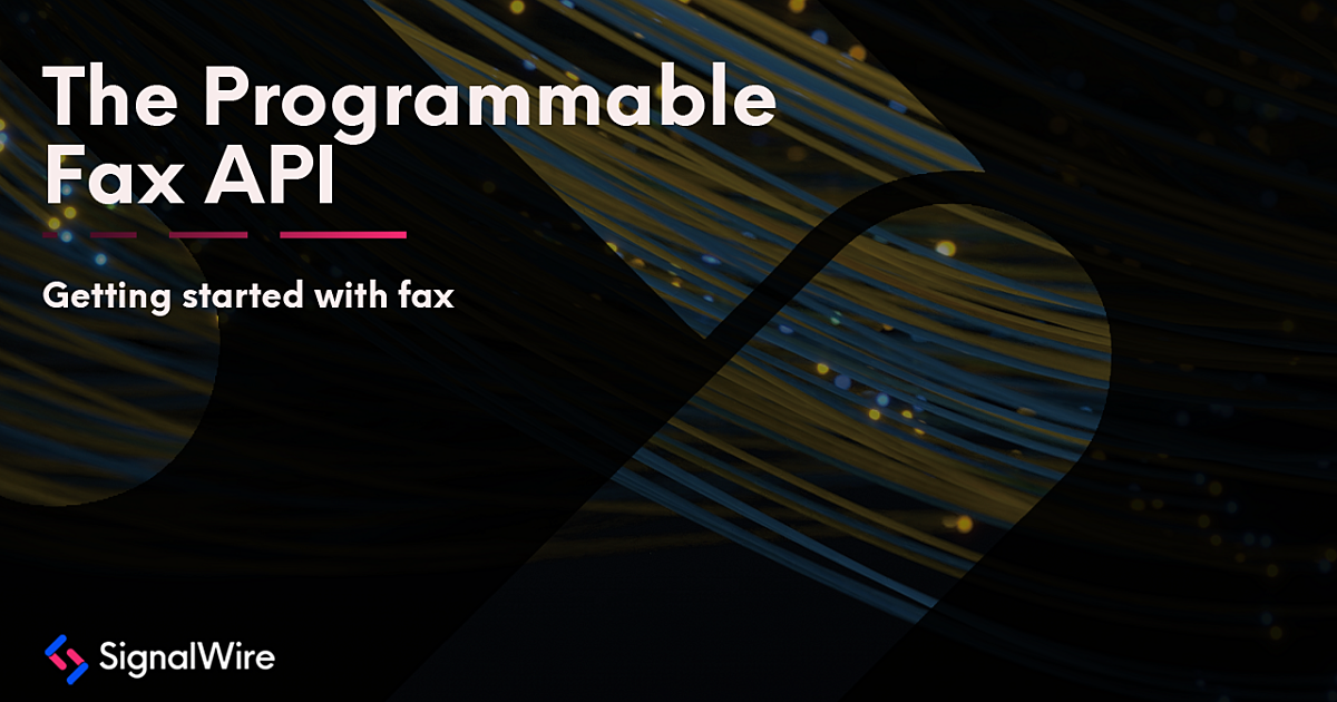 Getting Started with SignalWire Fax | SignalWire