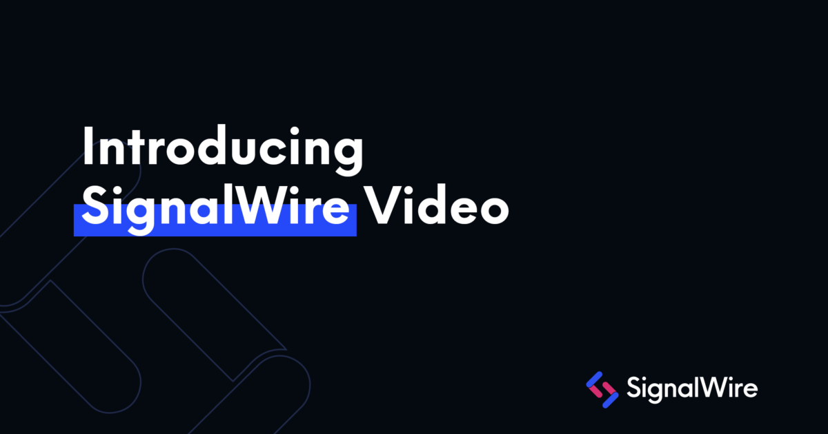 Introducing the SignalWire Video SDK | SignalWire