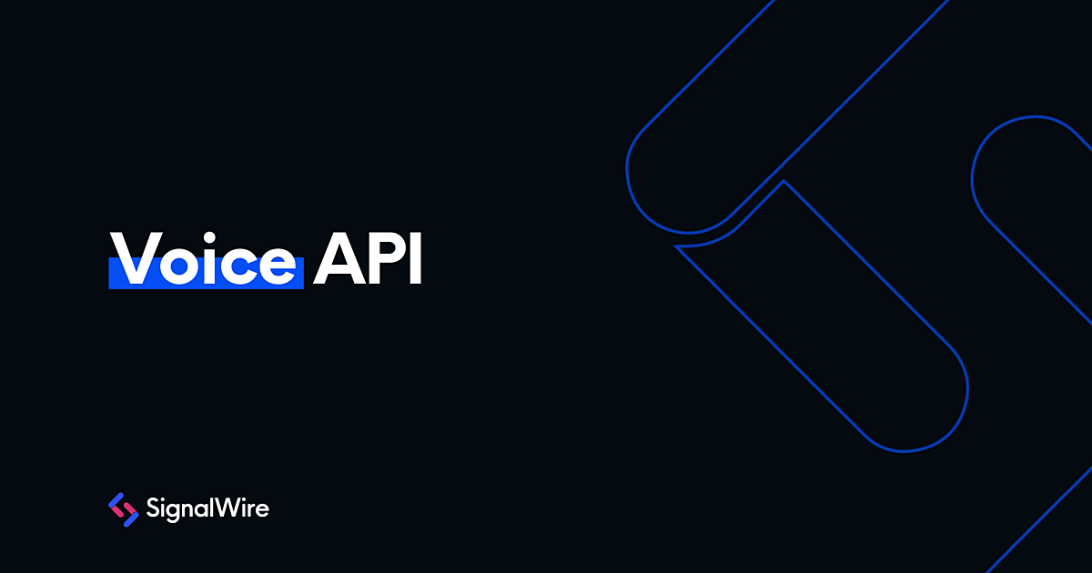 Voice API Use Cases | SignalWire