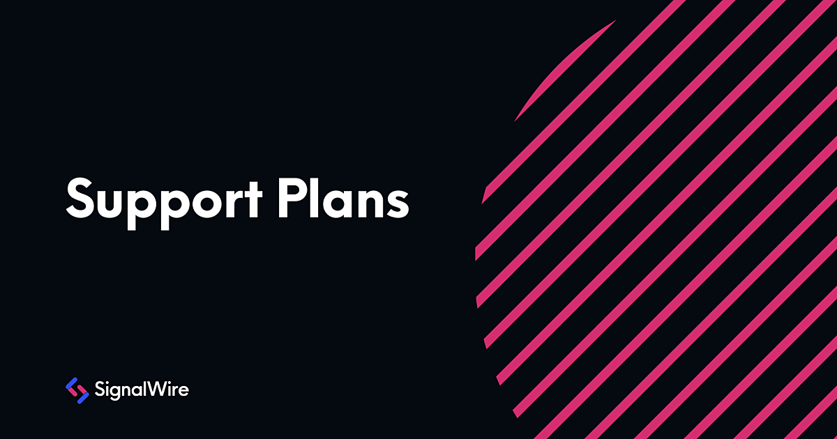 Support Plans | SignalWire